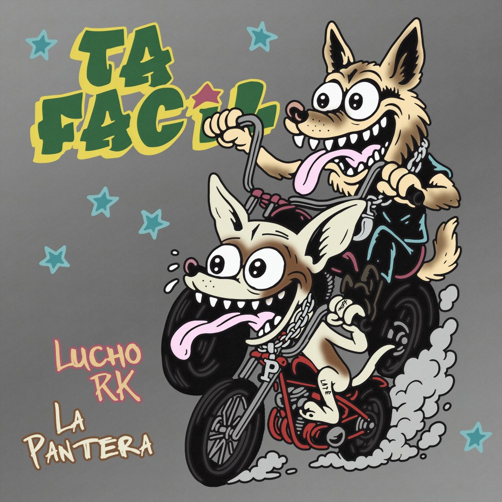 Lucho RK y La Pantera presentan su nuevo EP: ‘’TA FACIL’’